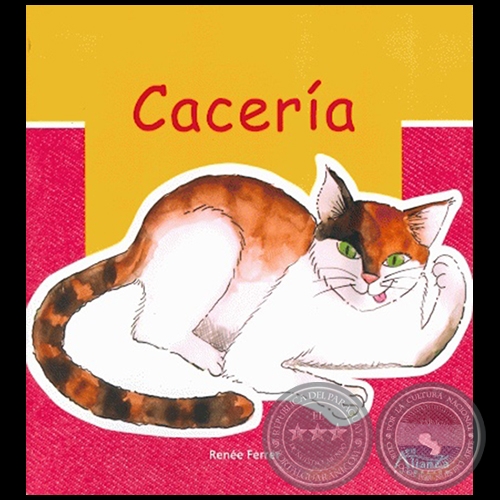 Portal Guaraní - CACERÍA - Autora: RENÉE FERRER - Año 2005 - RENÉE FERRER