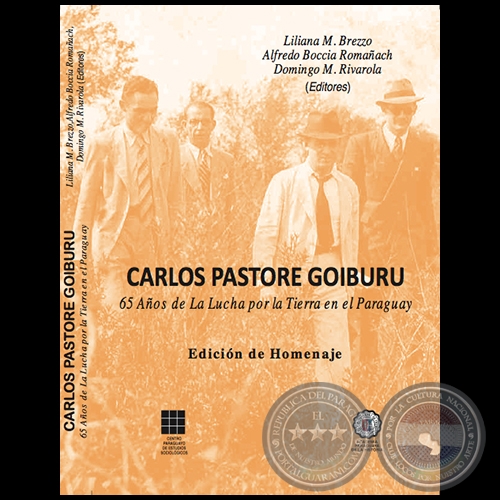 Portal Guaraní - CARLOS PASTORE GOIBURU - Editores: LILIANA M. BREZZO ...