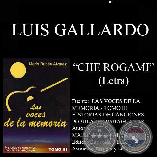 Portal Guaraní - CHE ROGAMI - Letra: LUIS GALLARDO - LUIS GALLARDO (+)