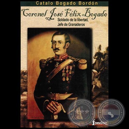 Portal Guaraní - CORONEL JOSÉ FÉLIX BOGADO - Autor: CATALO BOGADO ...