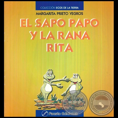 Portal Guaraní - EL SAPO PAPO Y LA RANA RITA - Autora: MARGARITA PRIETO ...