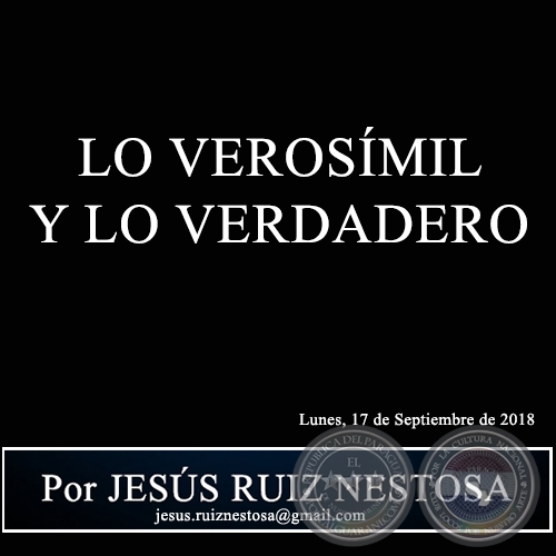 Portal Guaraní - LO VEROSÍMIL Y LO VERDADERO - Por JESÚS RUIZ NESTOSA ...
