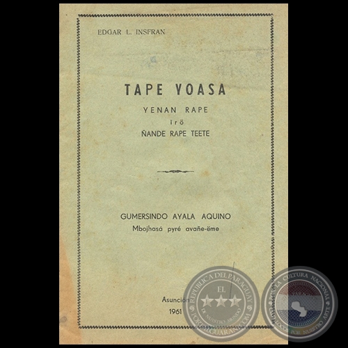Portal Guaraní - TAPE YOASA - Autor: EDGAR L. INSFRÁN - Año: 1961
