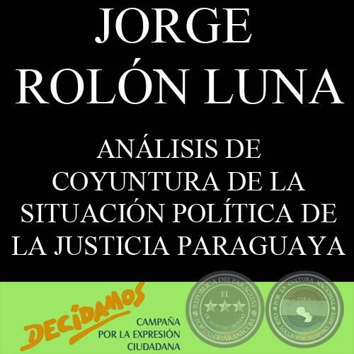 Portal Guaraní - ANÁLISIS DE COYUNTURA DE LA SITUACIÓN POLÍTICA DE LA ...
