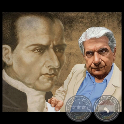 Portal Guaraní - JOSÉ GASPAR RODRÍGUEZ DE FRANCIA y AUGUSTO ROA BASTOS ...